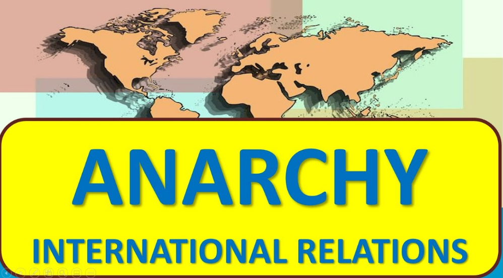 Anarchy in International Relations: Definition & Impact